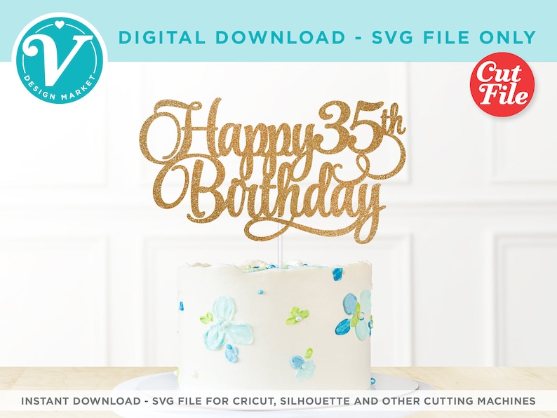 Happy 35th Birthday SVG File for Cricut | Happy Birthday Cut File DIY ...