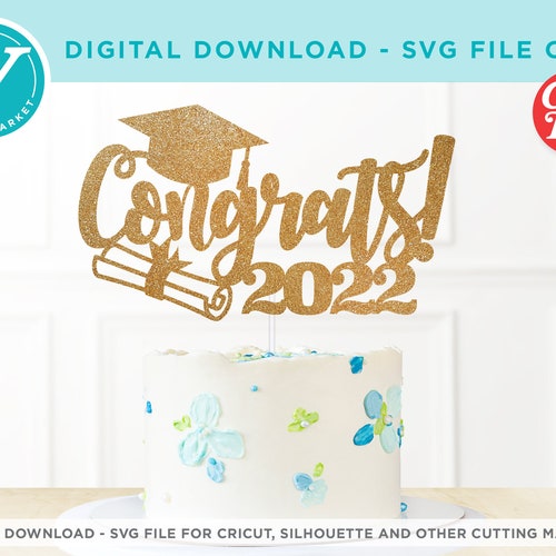 Congrats 2022 Grad Svg Personalized Graduation Cake Topper - Etsy