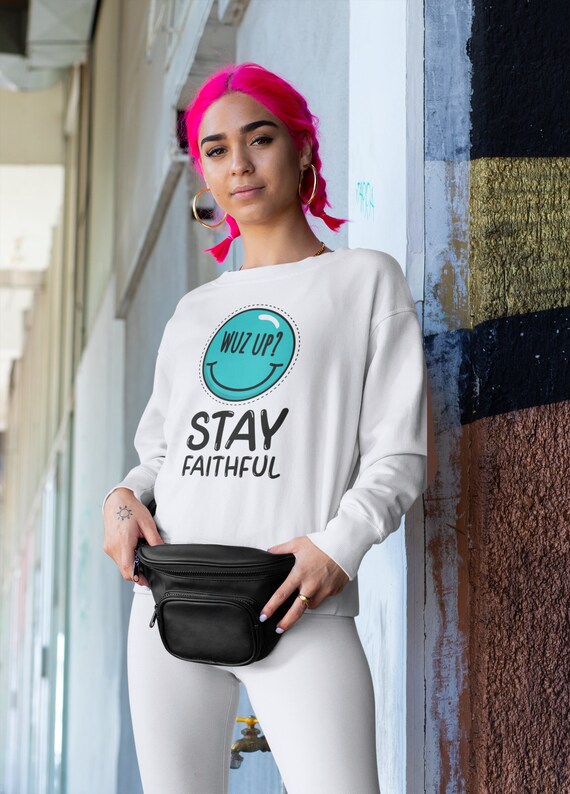 WUZ UP STAY Faithful Unique Gifts Best Friend Gifts - Etsy