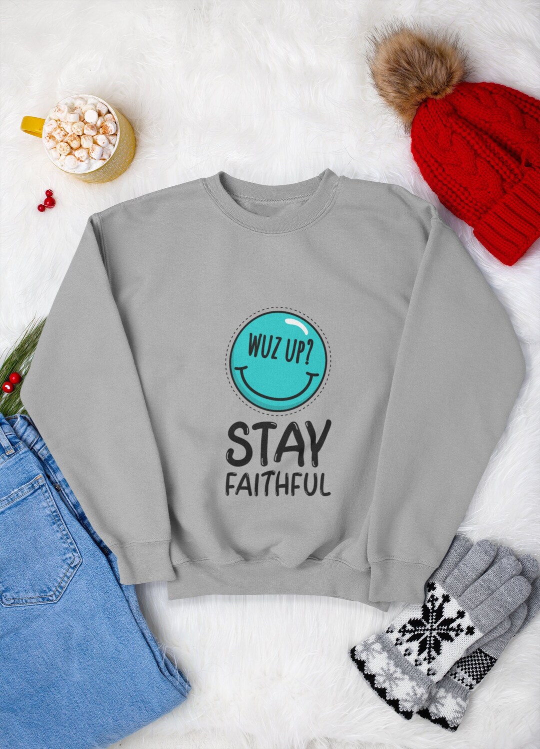WUZ UP STAY Faithful Unique Gifts Best Friend Gifts Faith Svg Unisex ...