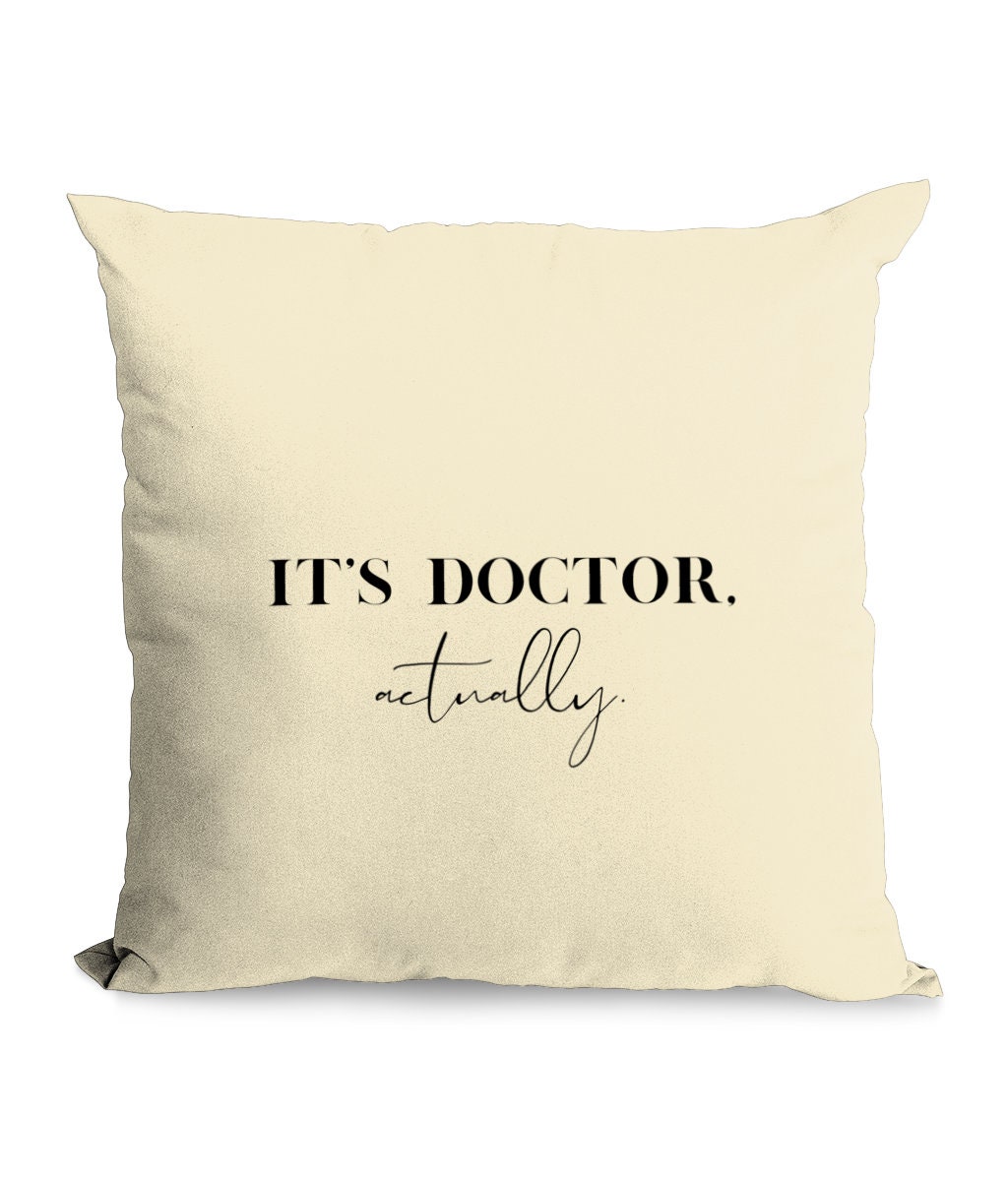 It's Doctor Actually Cushion Doctor Gift Doctor - Etsy UK