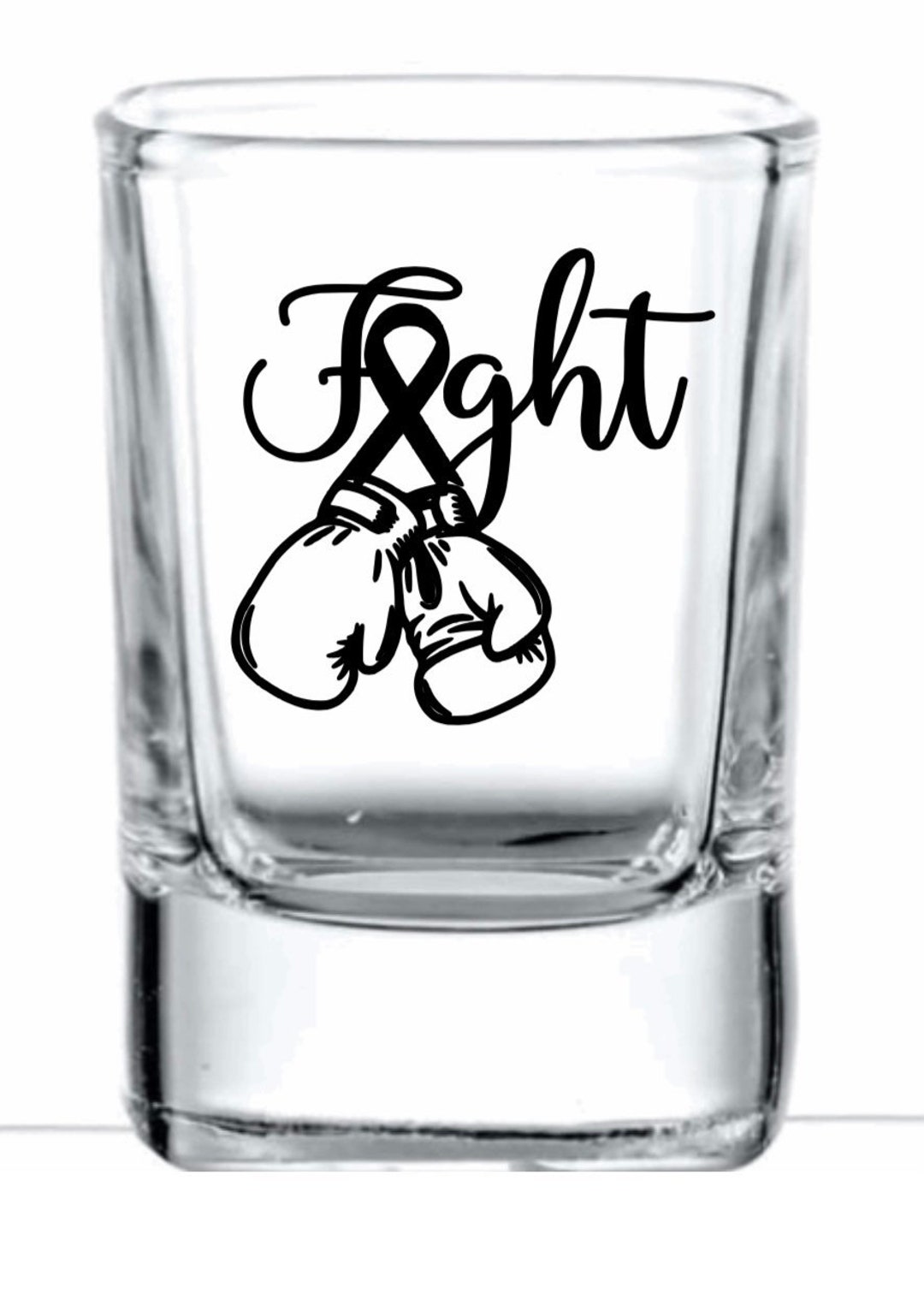Fight Cancer Shot Glass - Etsy