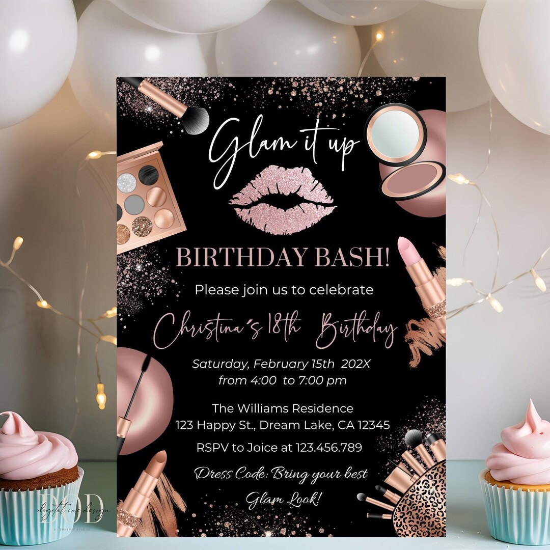 Glam Makeup Birthday Party Invitation, Glam It up Birthday Bash, Rose ...
