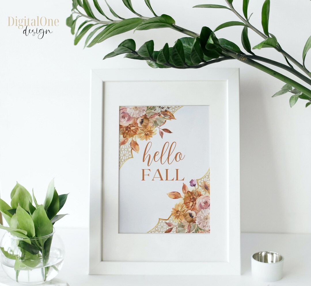 Hello Fall Printable Sign, Floral Autumn Decor, Printable Decor for ...