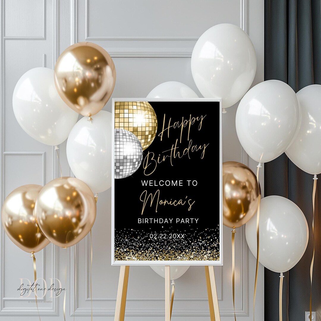 Editable Gold & Silver Disco Ball Birthday Sign Template, Glitzy Disco ...