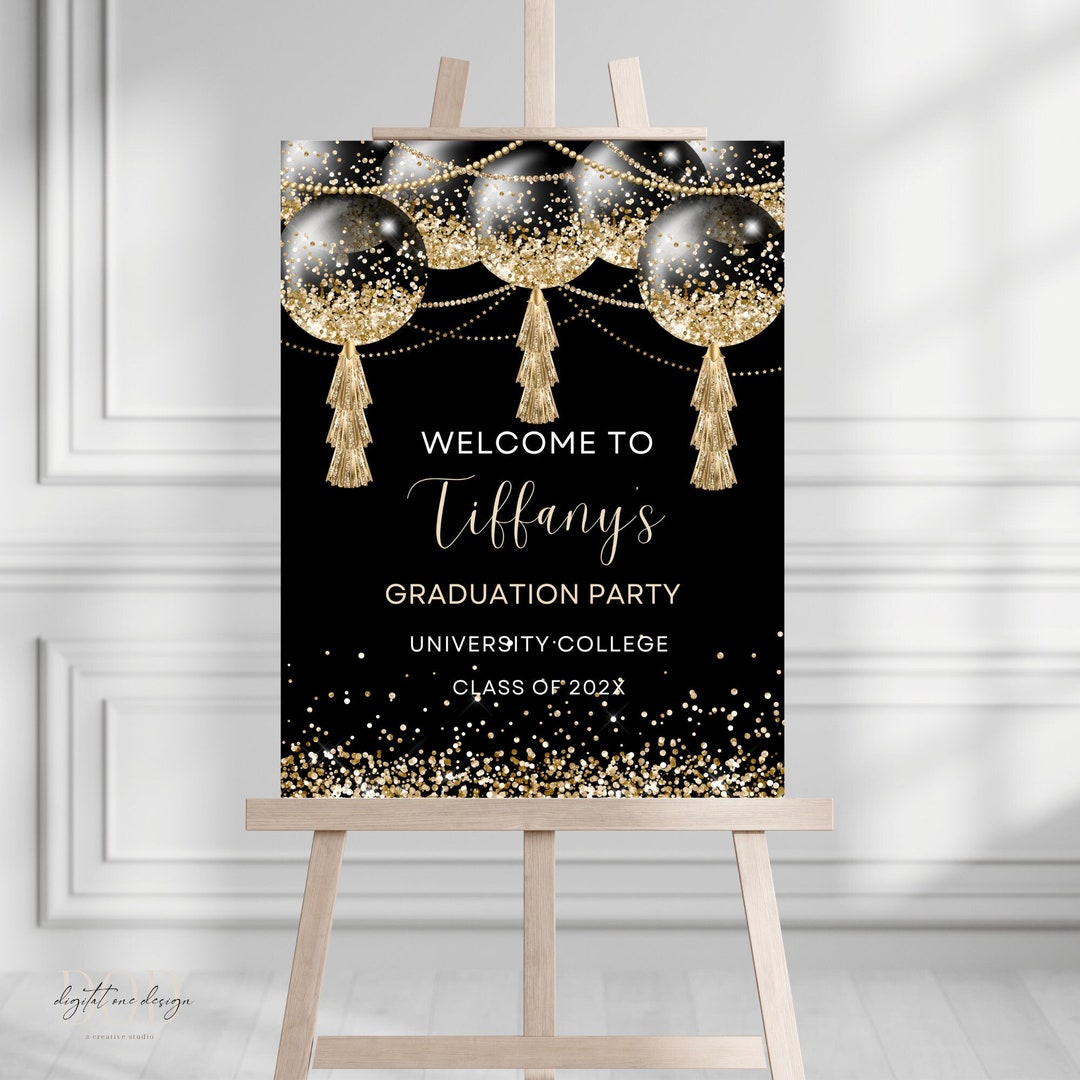 Elegant Graduation Party Welcome Sign, Gold Glitter & Black Balloons ...