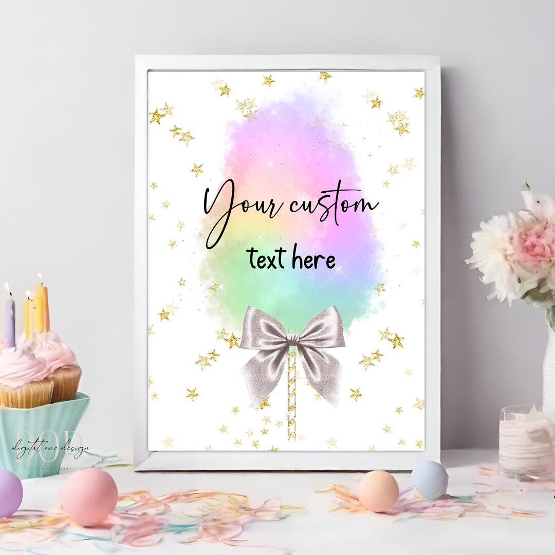 Cotton Candy Custom Printable Sign, Cotton Candy Themed, Custom Text ...