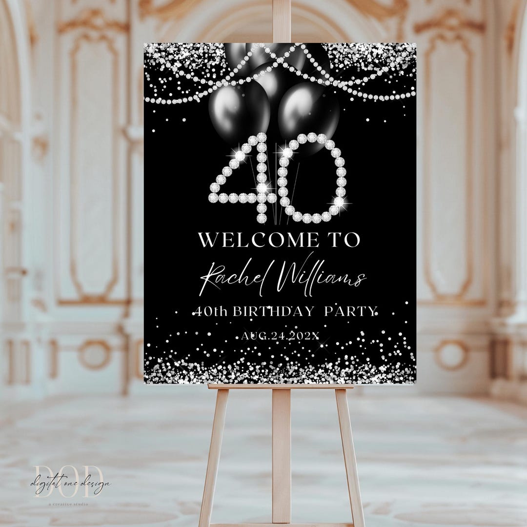 Elegant 40th Birthday Welcome Sign, Silver Diamonds Theme Party Decor ...