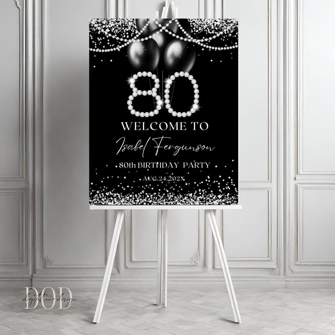 80th Birthday Party Welcome Sign, Black and Silver Diamond Theme Decor ...