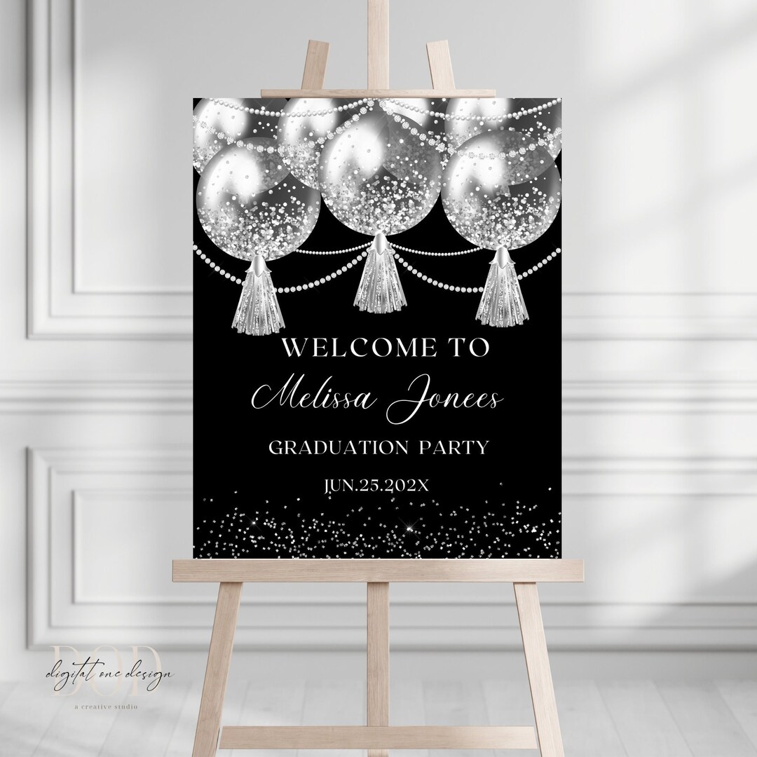 Editable Graduation Party Welcome Sign, Perfect for Black and Silver ...