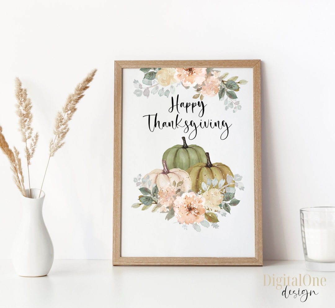 Printable Happy Thanksgiving Sign, Fall Art Decor, Watercolor Floral ...