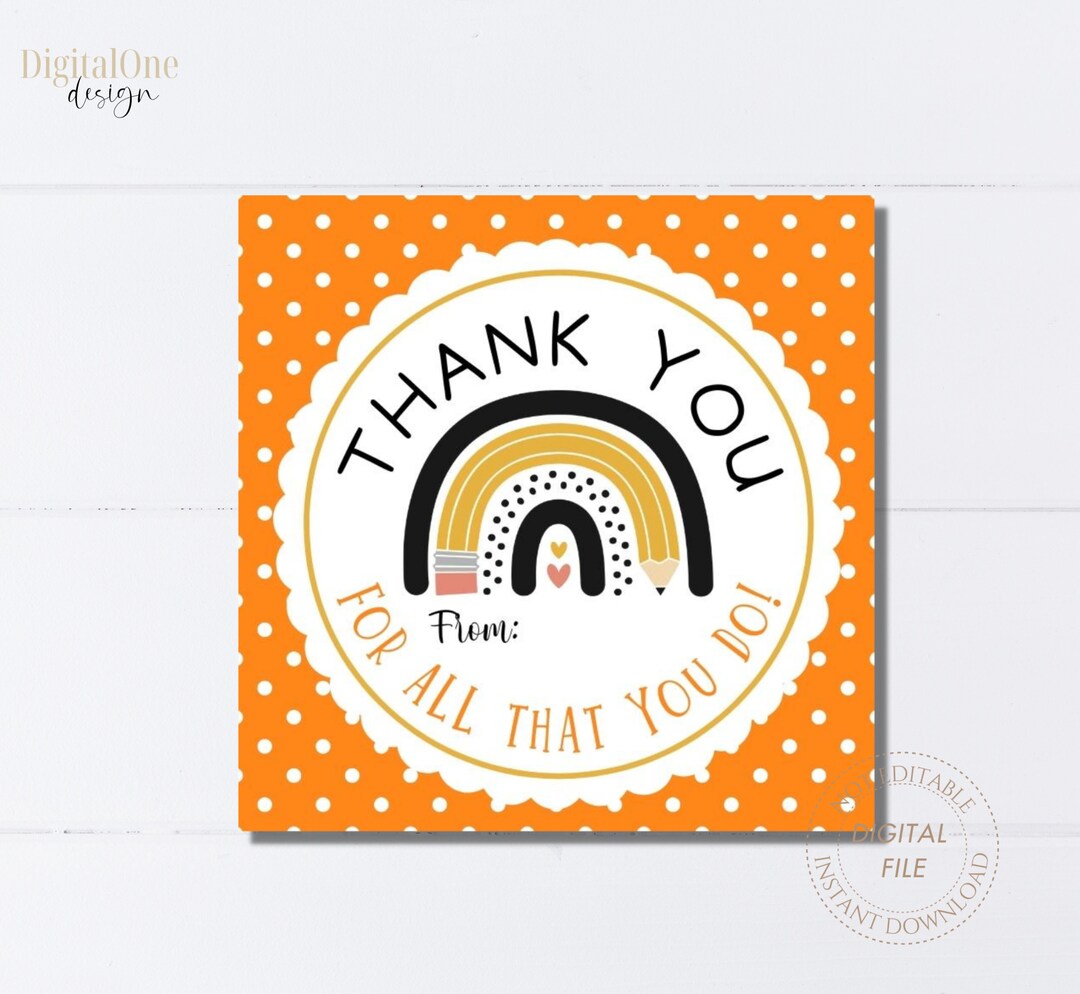 Printable Thank You for All That You Do Tag, Teacher Appreciation Gift ...