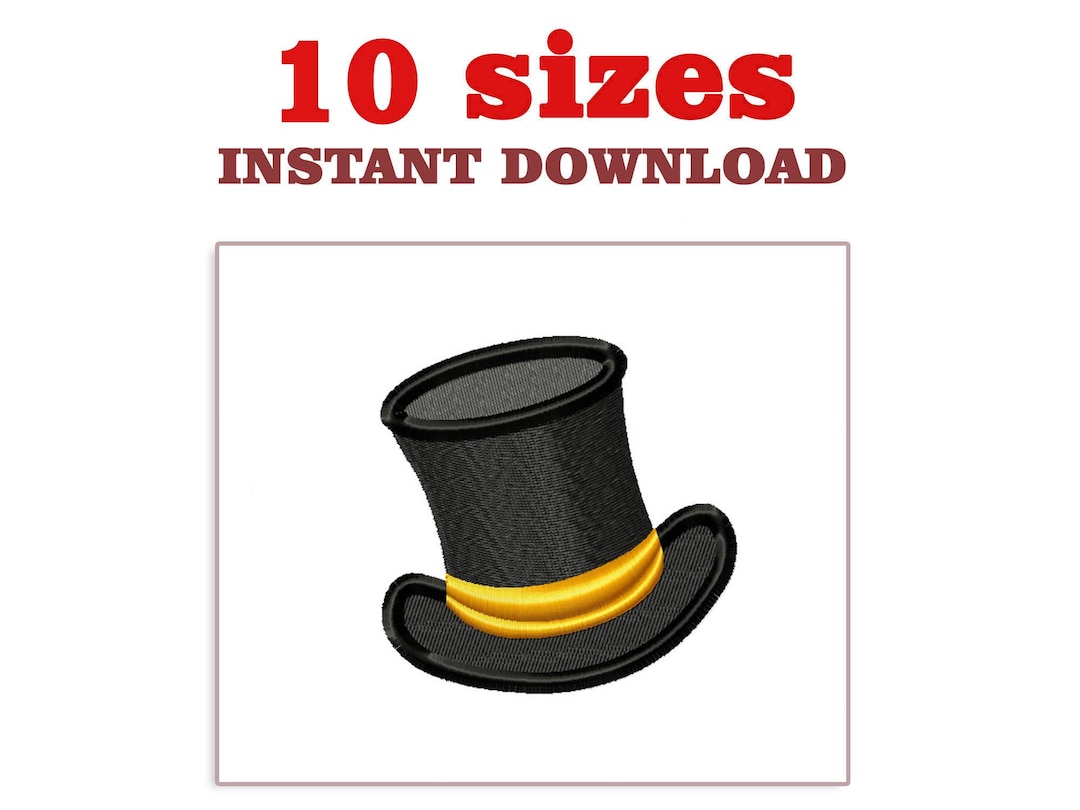 Top Hat Embroidery Designs File, Black Top Hat Machine Embroidery ...