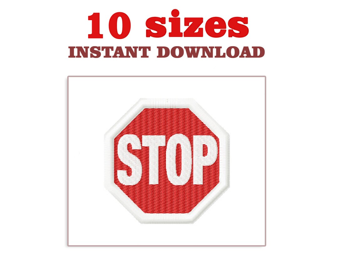 Stop Sign Embroidery Design File, Stop Sign Machine Embroidery Design ...