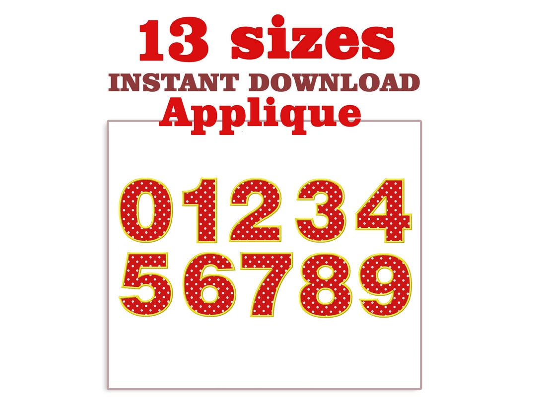 Numbers Applique Embroidery Design, Numbers Only – 13 Sizes (height ...