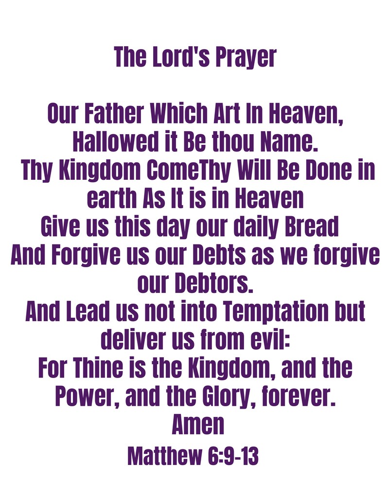 The Lord's Prayer, Matthew 6:9-13 Our Father Which Art in Heaven, Bible ...