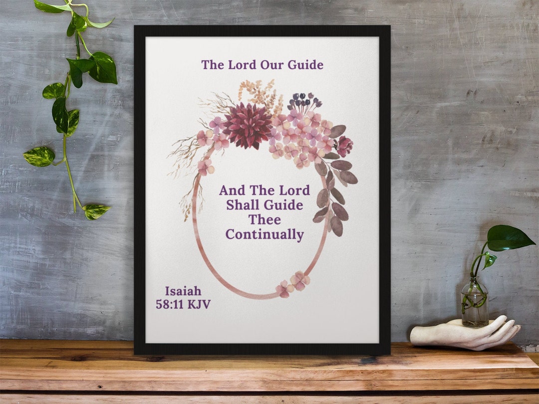 Bibel vers, Jesaja 58:11, Der Herr soll Dich ständig führen, Floral ...