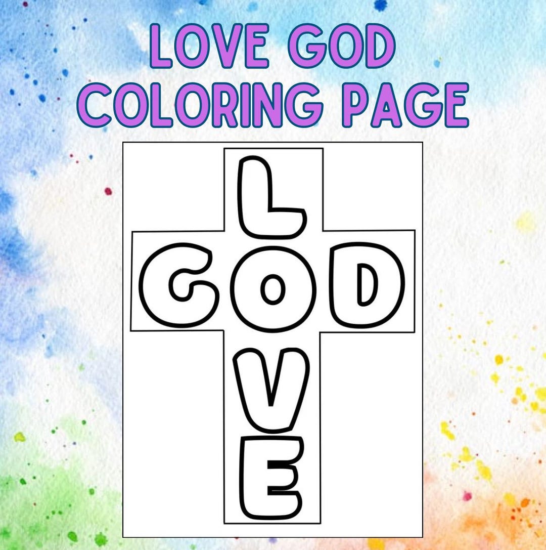 Love God Coloring Pages - Printable - Digital Download - Bible Activity ...