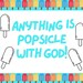 Bulletin Board Anything is Popsicle With God Digital Download - Etsy