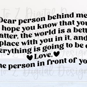 Dear Person Behind Me Svg and Png Person Behind Me Svg Be - Etsy