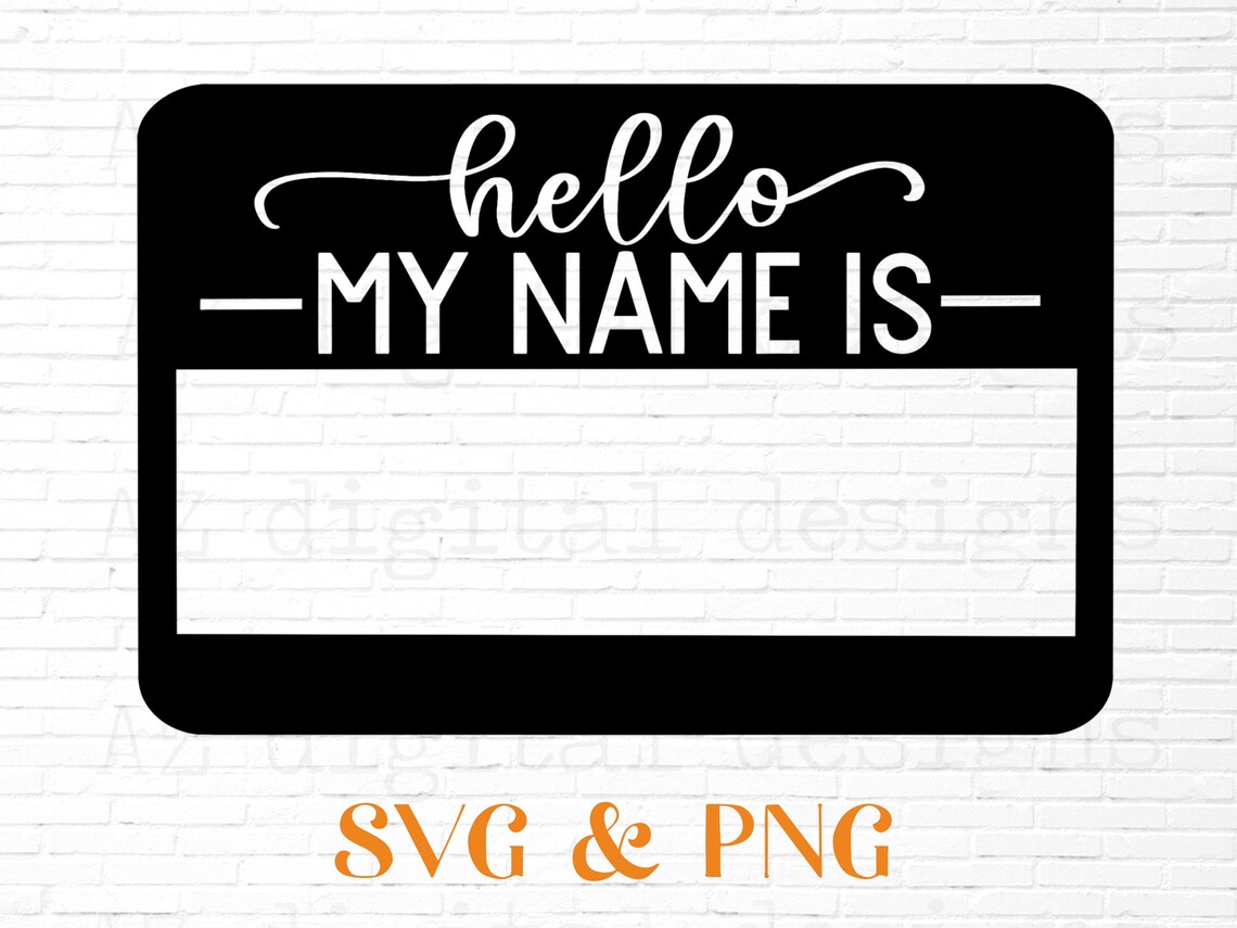 Hello My Name is Svg Name Tag Svg Hello Svg Baby Svg - Etsy