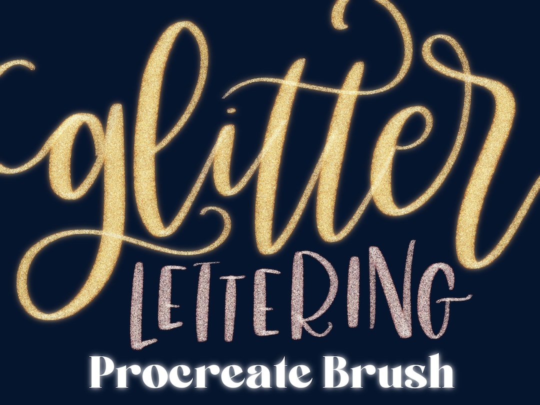 Glitter Calligraphy Procreate Brush | Lettering Procreate Brush ...