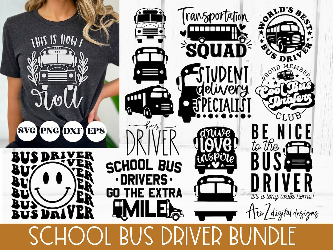 School Bus Driver Svg Bundle School Bus Svg Bus Driver Shirt - Etsy