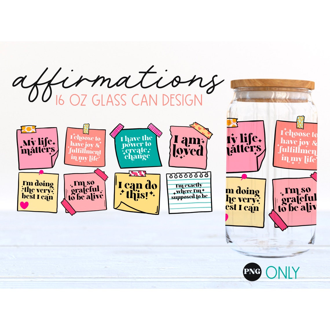 Affirmations Glass Can Png for Sublimation, Libbey 16 Oz Can Wrap Png ...