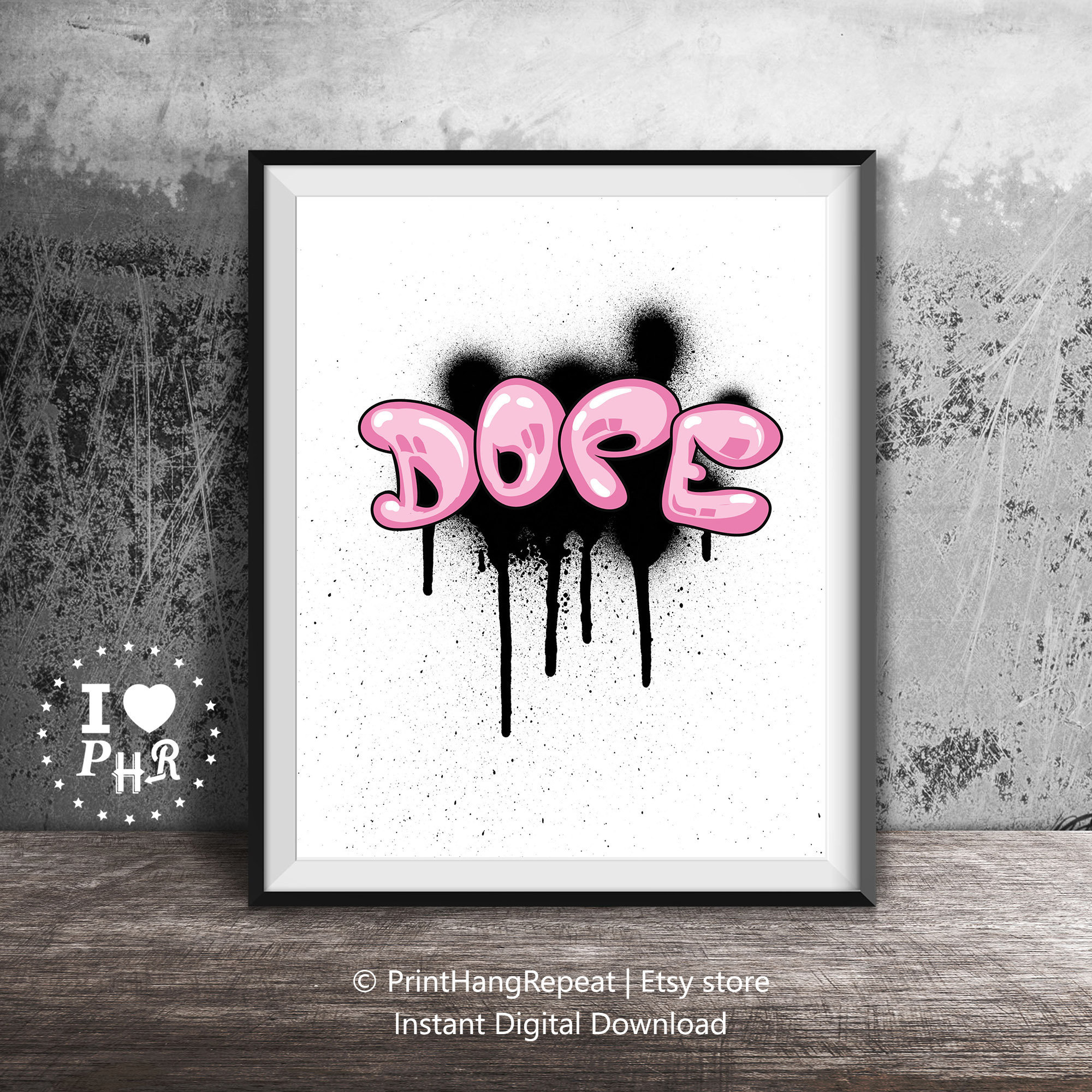 Dope In Graffiti Letters