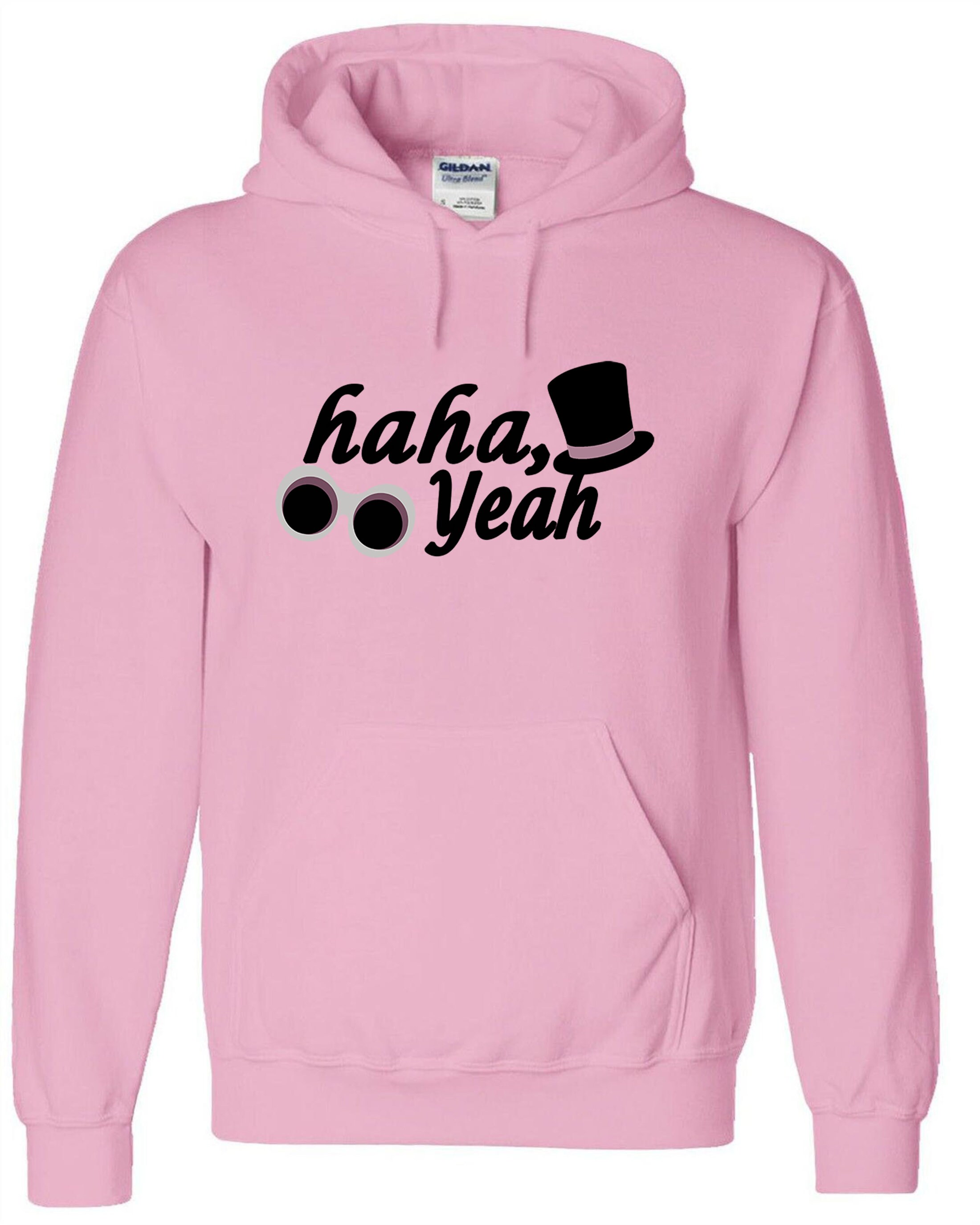 Unisex haha Yeah Hoodie Haha Yeah haha yeah Merch - Etsy UK