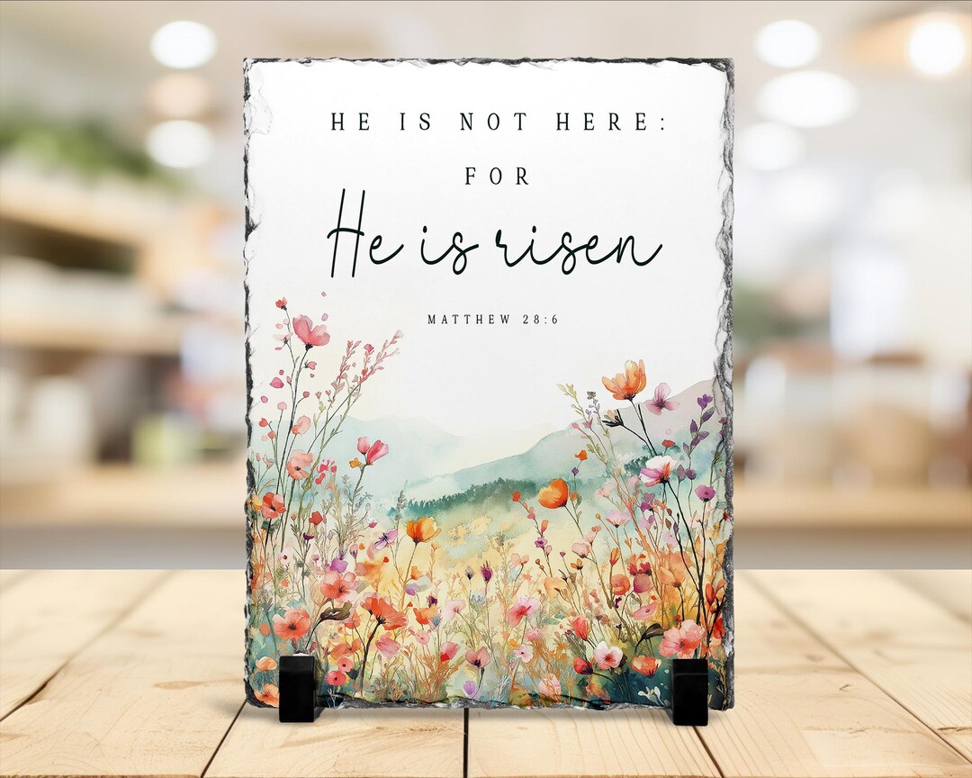 He is Risen Photo Slate: Matthew 28.6 Verse - Easter Gift - Etsy