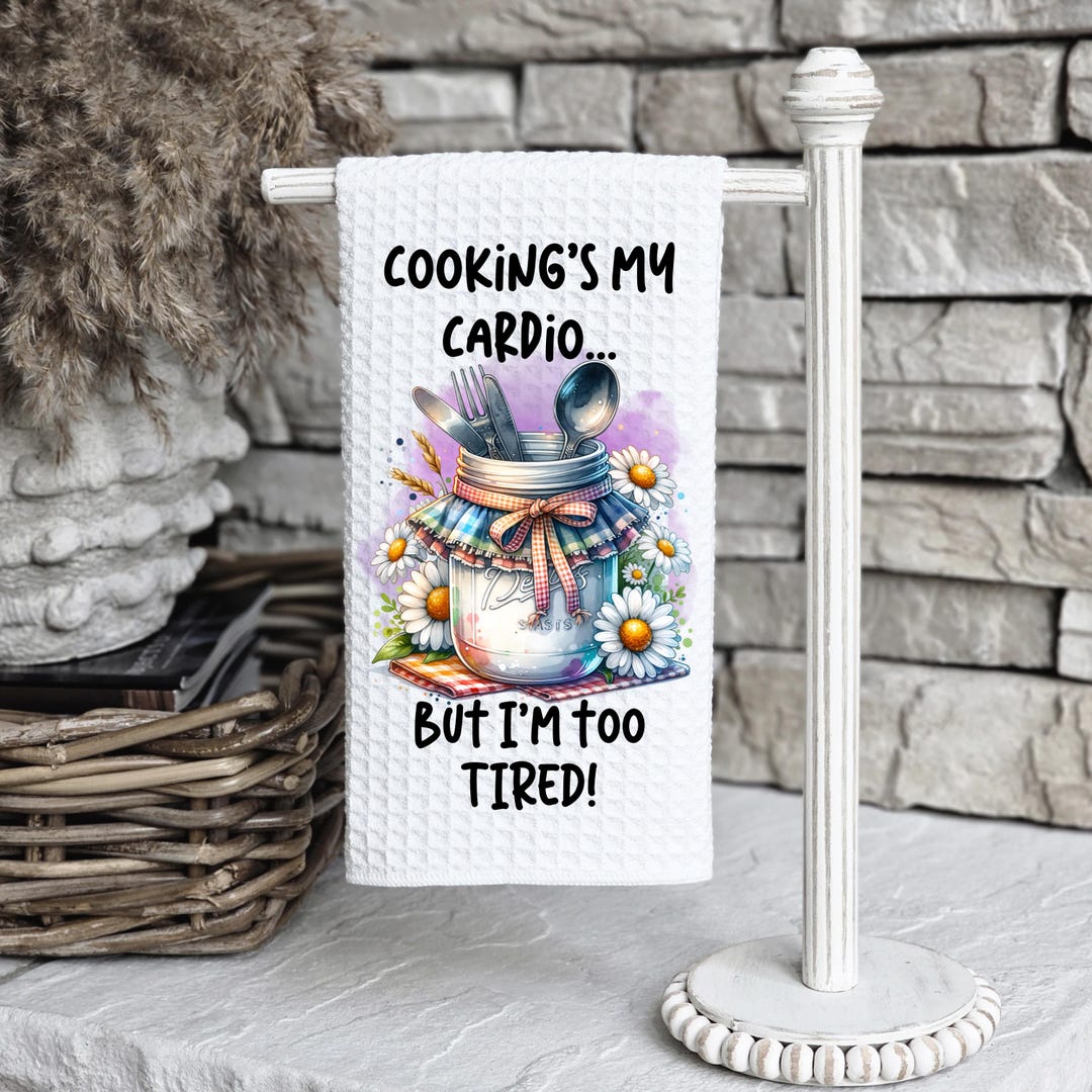 Funny Kitchen Towel: Waffle Weave Mason Jar Print, Cooking Quote - Etsy