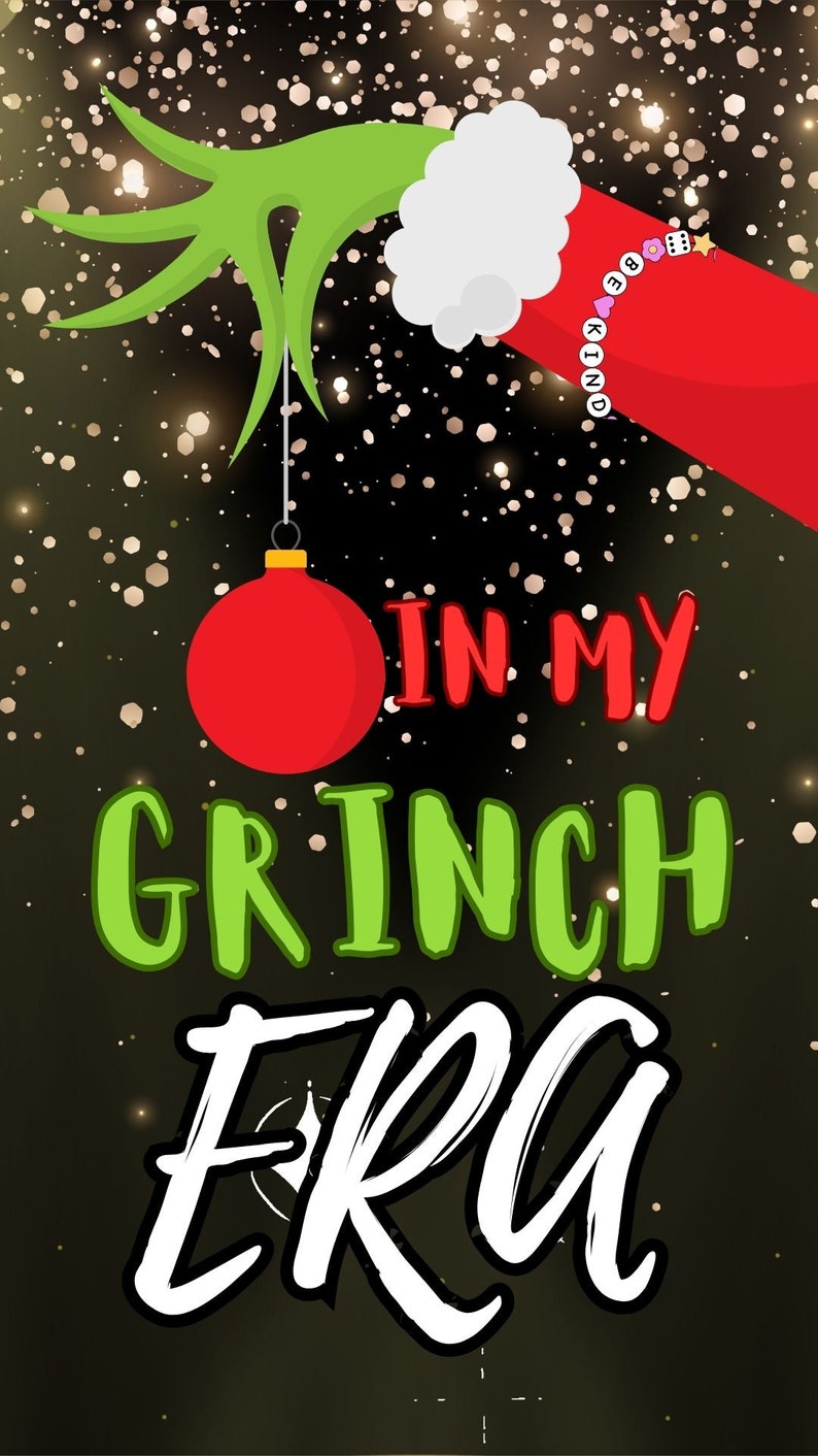 In My Grinch Era | Digital Phone Wallpaper (1080x1920 Px ) - Etsy UK