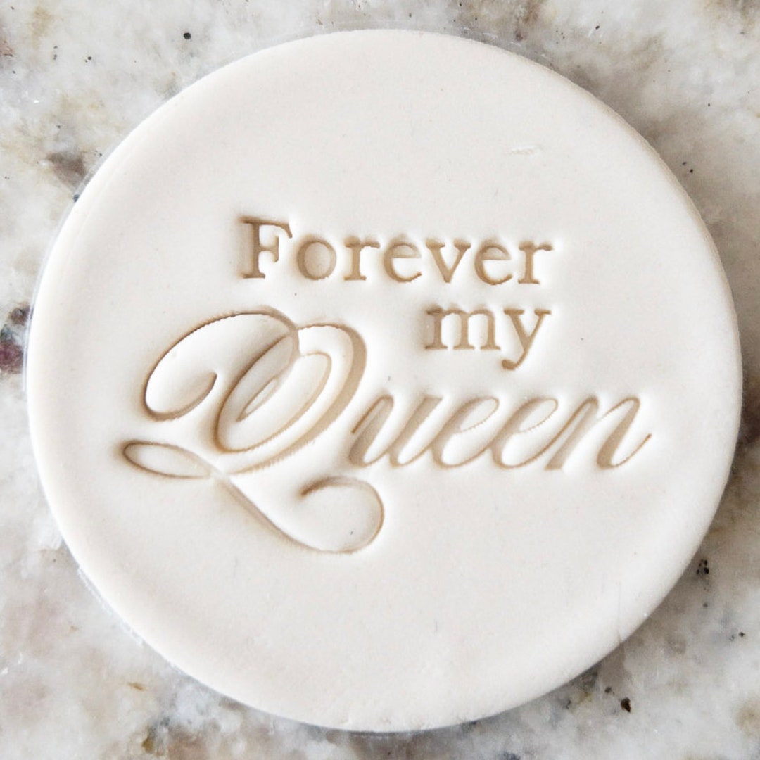 Forever My Queen Biscuit Stamp Fondant Cake Decorating Icing Cupcakes ...