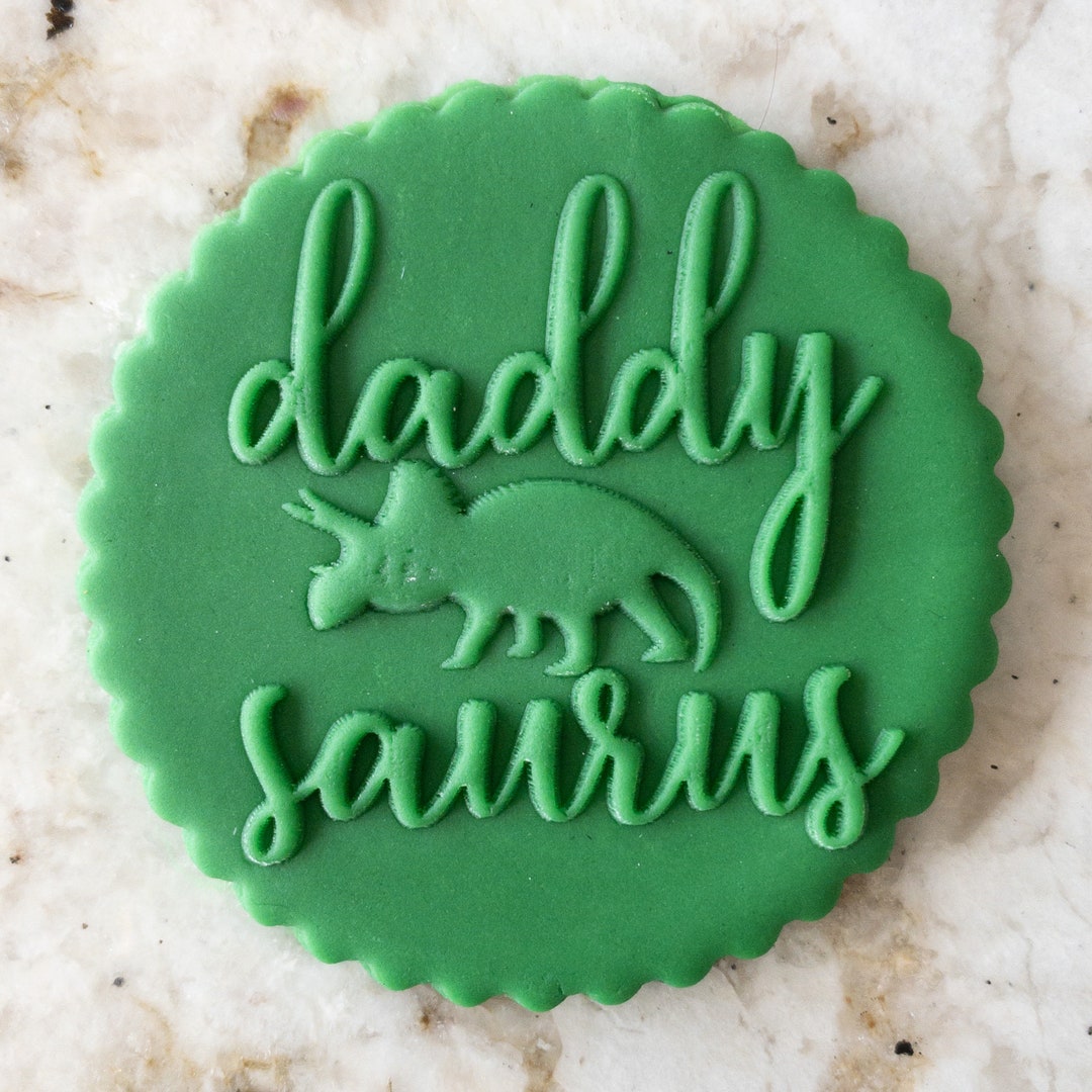 Daddysaurus Cookie Popup Embosser Stamp Fondant Cake Decorating Icing ...