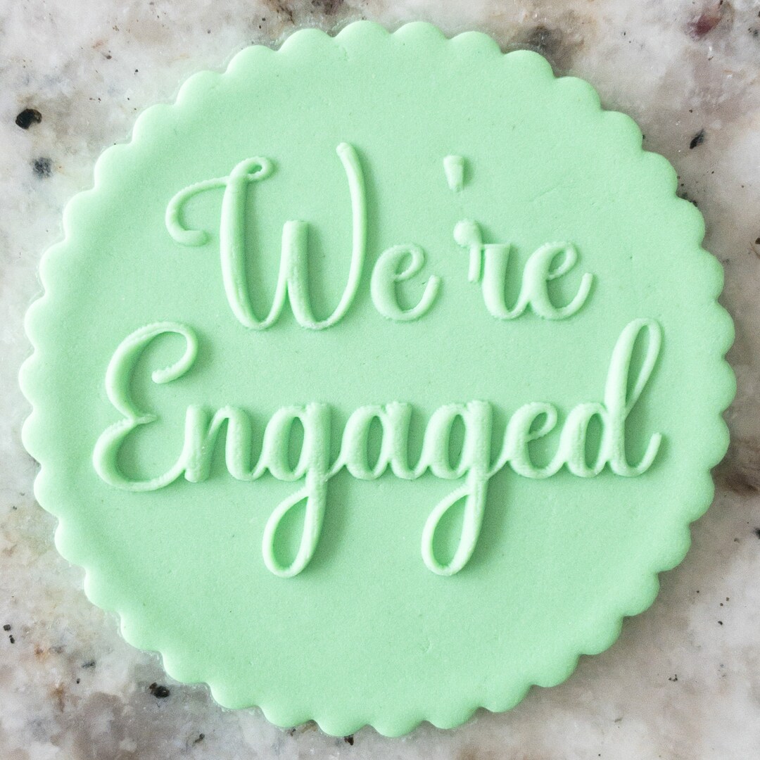 We're Engaged Popup Embosser Cookie Biscuit Stamp Fondant Cake ...