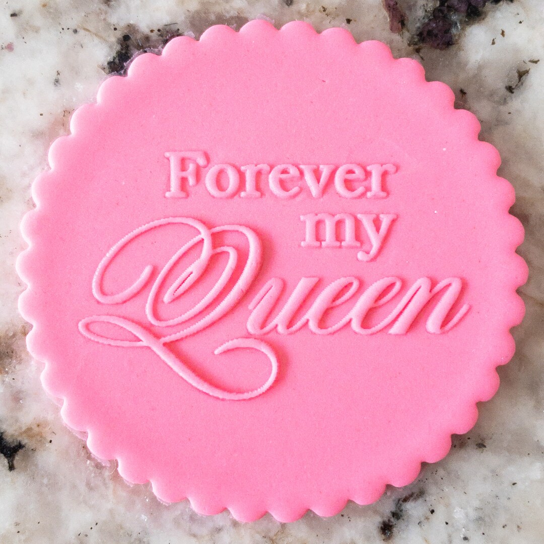 Forever My Queen Popup Embosser Cookie Biscuit Stamp Fondant Cake ...