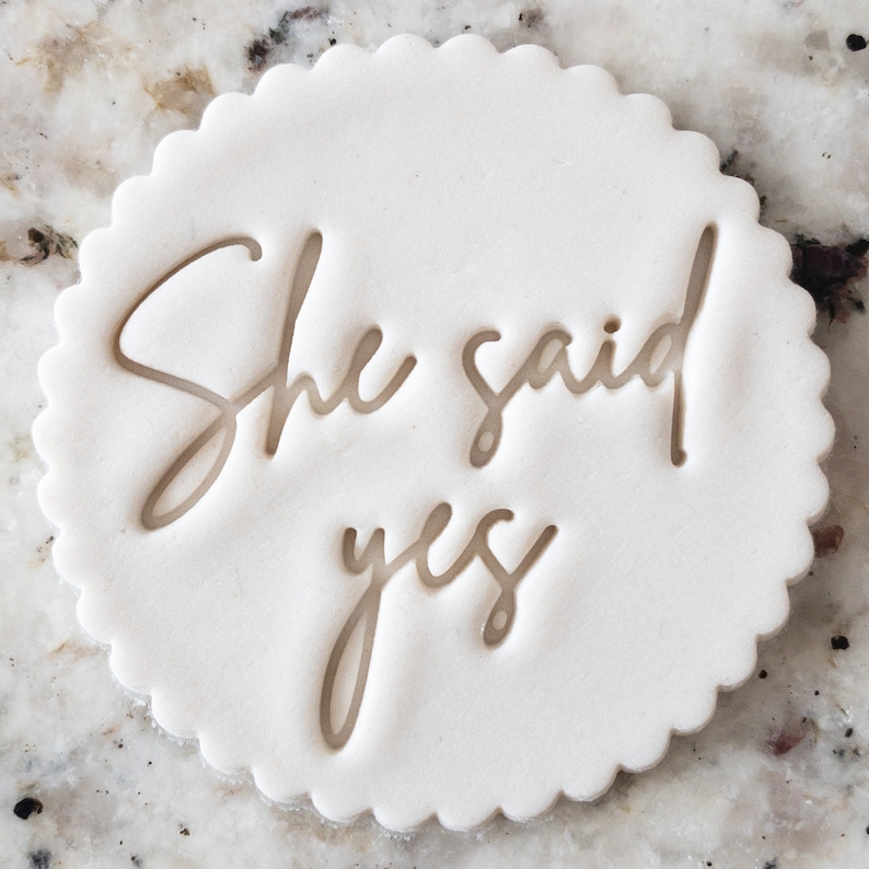 She Said Yes Cookie Biscuit Stamp Fondant Cake Decorating - Etsy UK