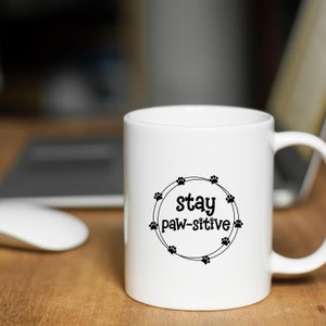 Stay Pawsitive SVG, Pet Lover SVG, Pet Lover Gift, Dog Lover Digital ...