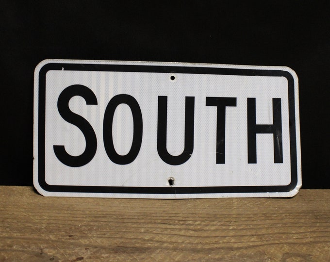 Vintage "south" Sign | Authentic Decommissioned Street Signs ...