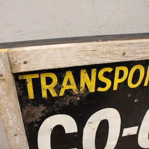 Vintage Metal Transportation Co-op Sign With Wood Frame | Metal Signs ...