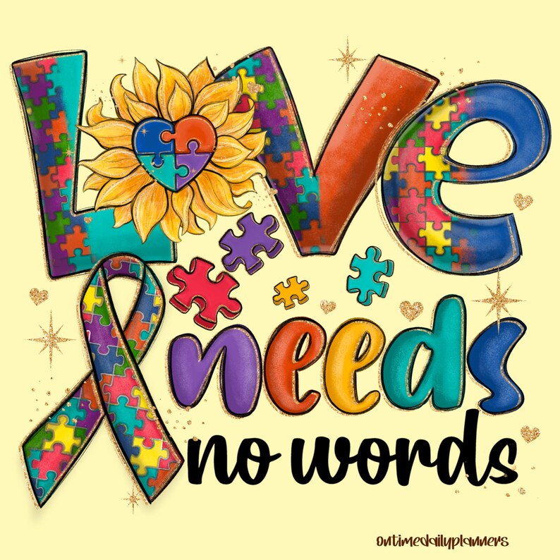Autism Awareness, Autism PNG, Love Needs No Words, Sublimation PNG ...