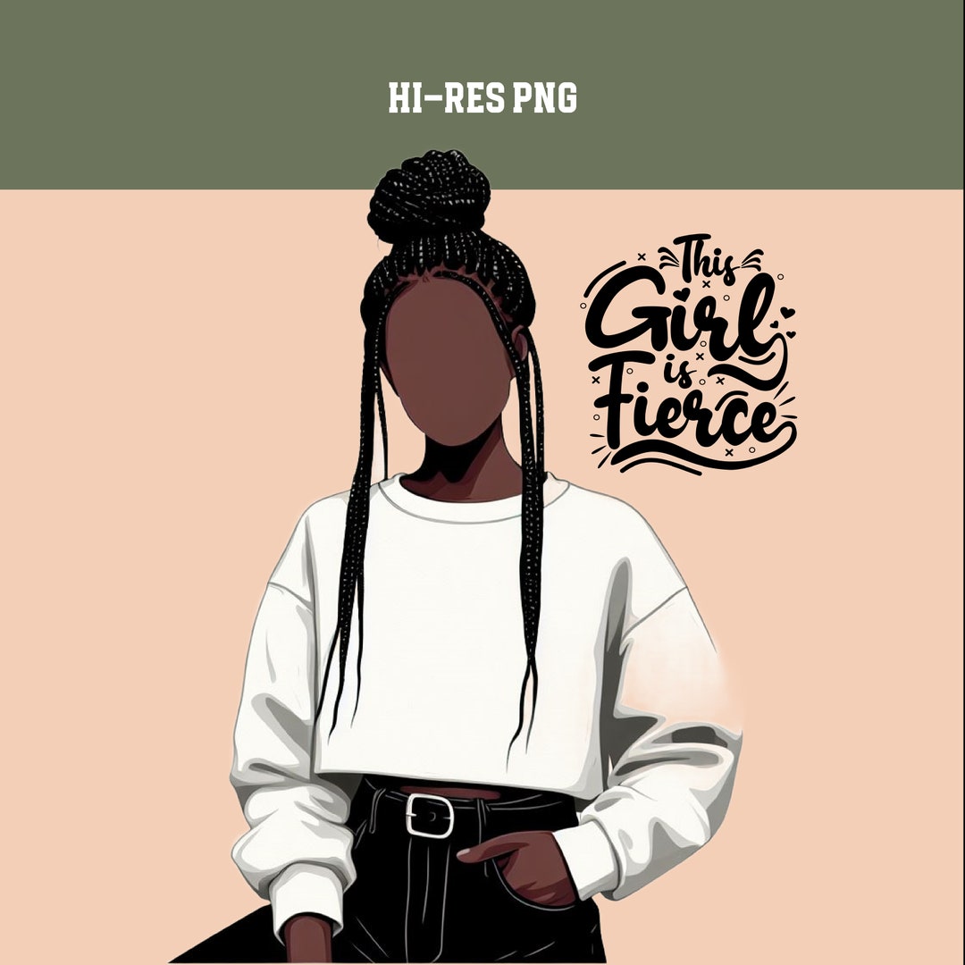 Black Woman Empowerment PNG: Fierce Girl Clipart (digital Download) - Etsy