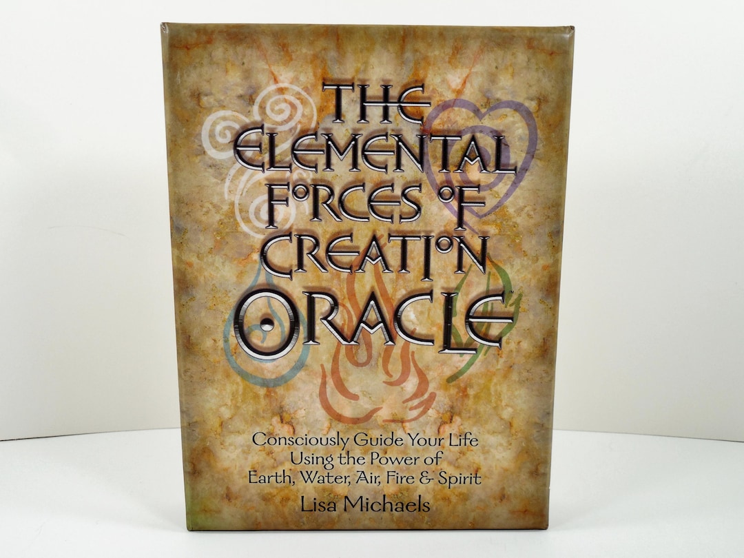 The Elemental Forces of Creation Oracle Lisa Michaels Consciously Guide ...
