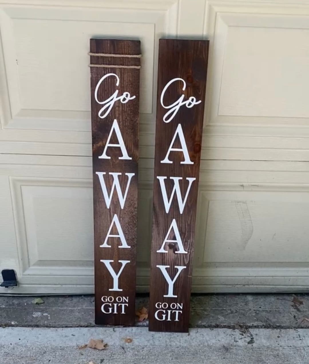 Go Away Go on Git Porch Sign With Rope Detail on Top,antisocial Porch ...