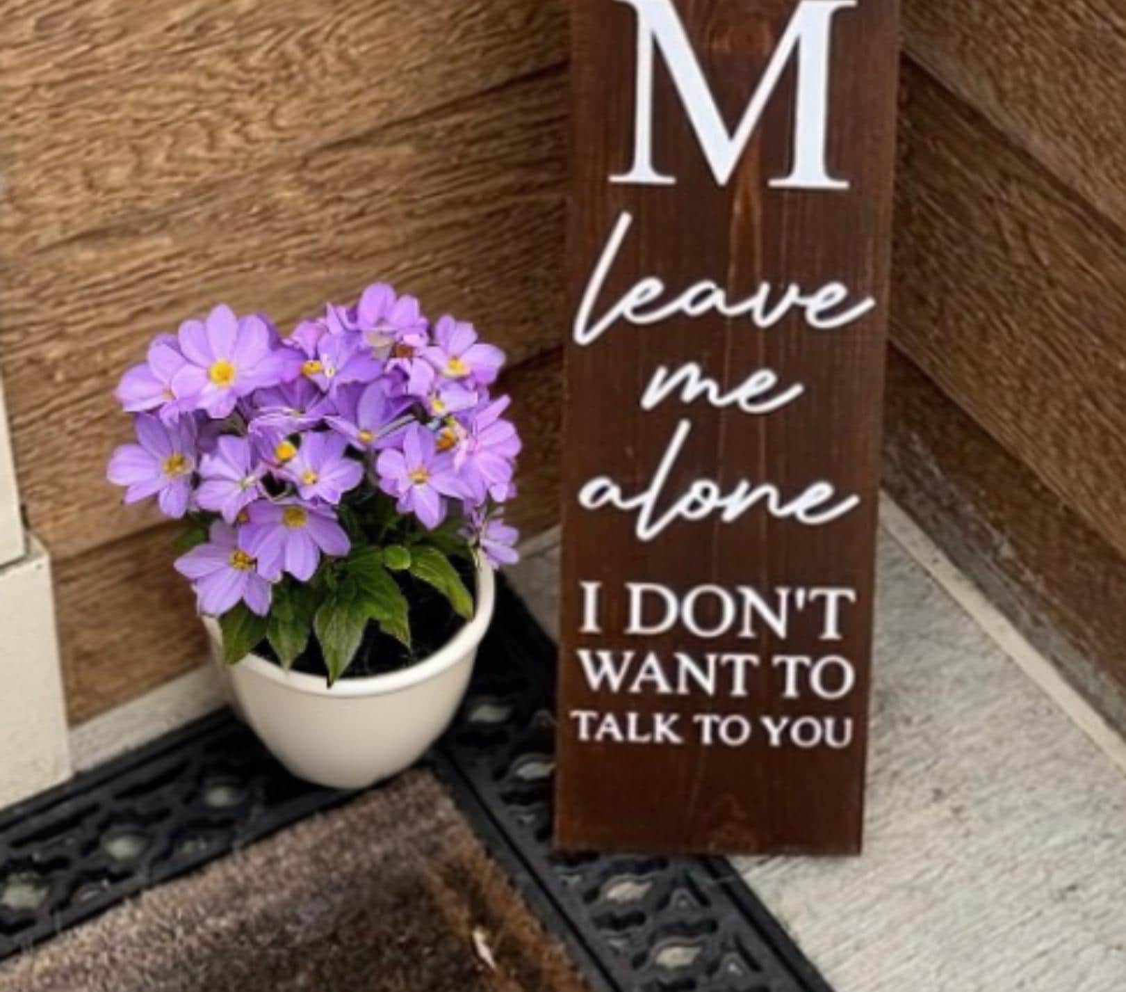 Scram Leave Me Alone I Don’t Want to Talk to You- Go Away Porch Sign ...