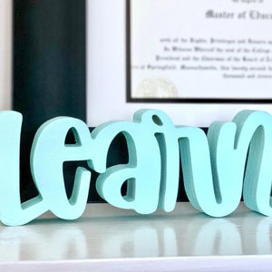 Learn Standing Sign Classroom Decor Teacher Desk Decor Teacher Gifts ...