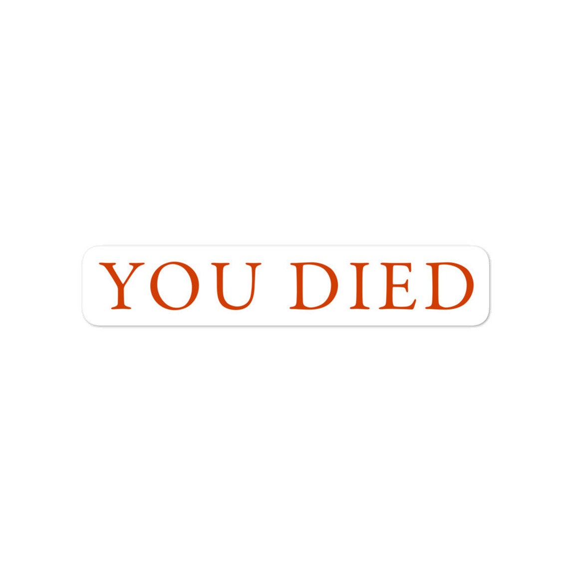 Dark Souls You Died Sticker - Etsy