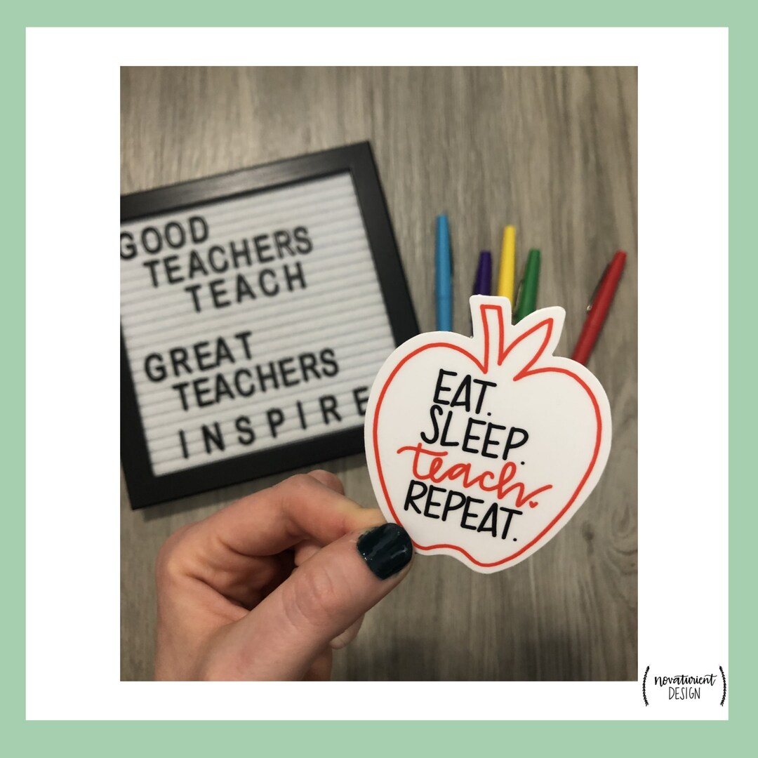 Eat. Sleep. Teach. Repeat. // Sticker // Laptop Sticker // Water Bottle ...