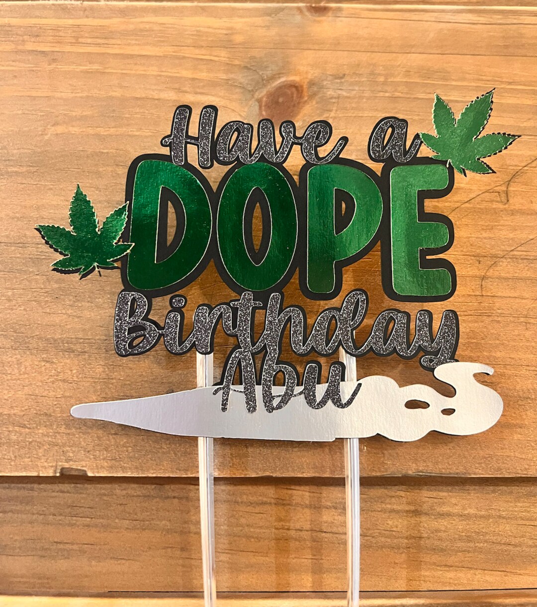 Have a Dope Birthday| Leaf Theme Birthday Cake Topper - Etsy